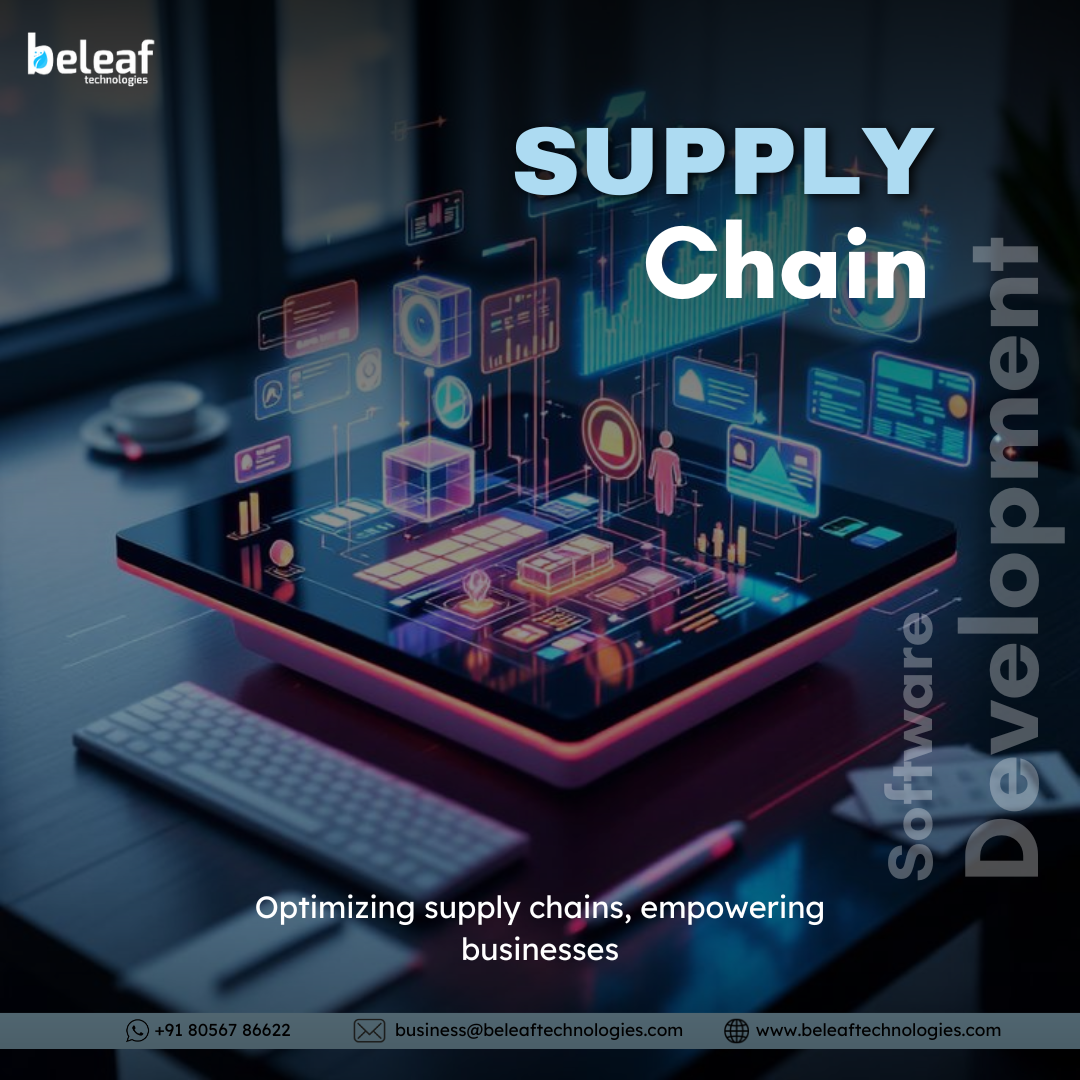 Create Your Supply Chain Software With Beleaf Technologies – BUSYTOE